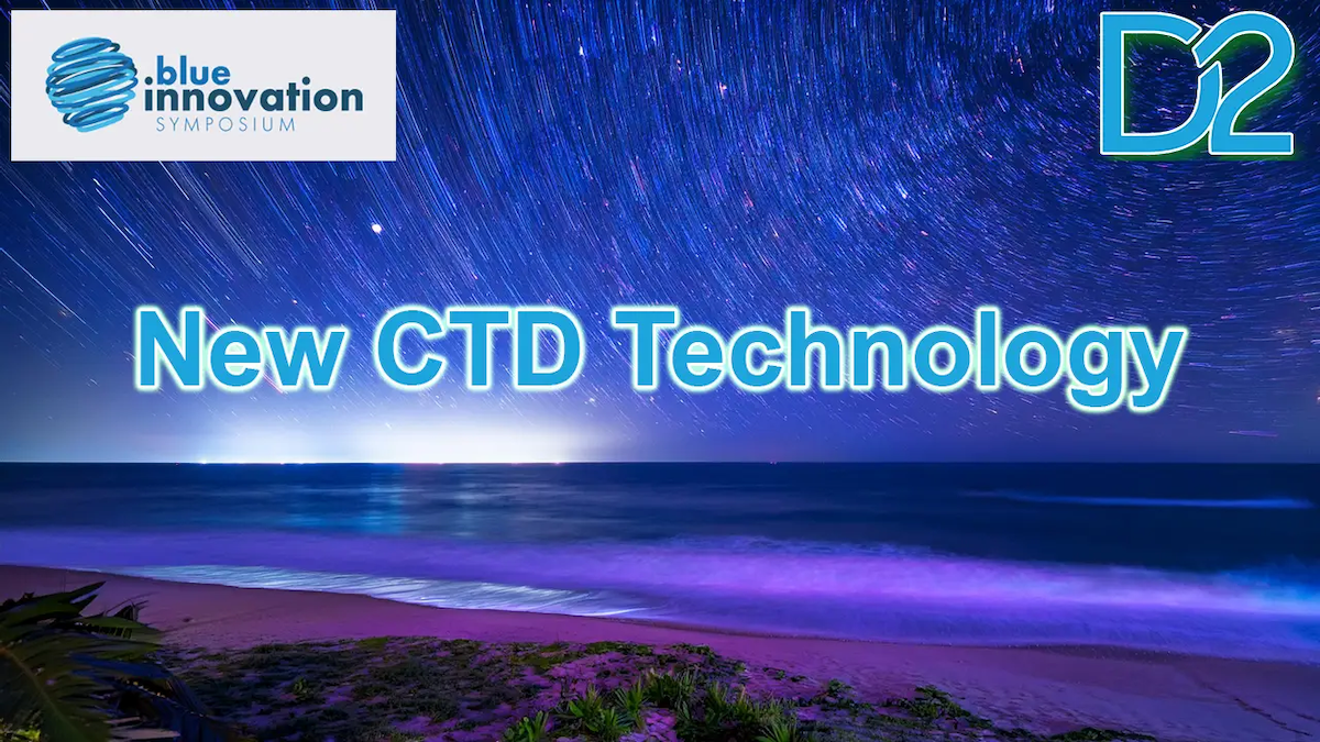 Blue Innovation Symposium Flash Talk 2025: New D-2 CTD - Ocean Science ...