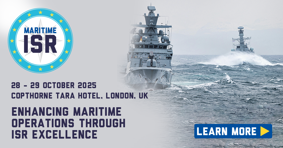 Maritime ISR 2025: Advancing Intelligence, Surveillance & Security in a ...