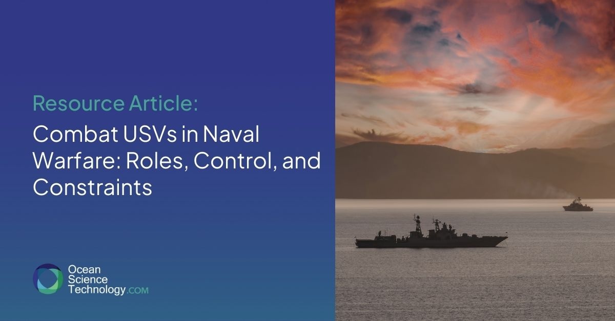 Combat USVs Explained: Roles, Constraints, and Integration